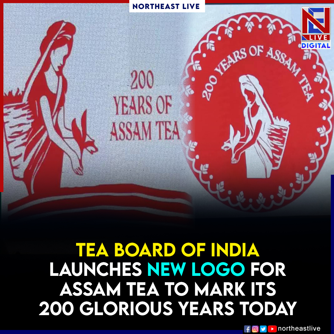 Tea Board of India launches new logo for Assam Tea to mark 200 glorious ...