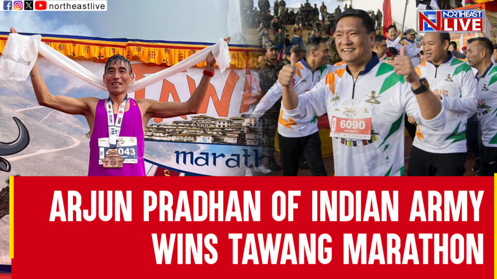 Arjun Pradhan of Indian Army wins Tawang marathon | Northeast Live