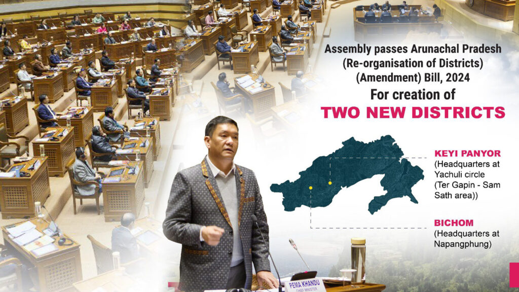 Arunachal gets 2 new districts - Keyi Panyor and Bichum, State Assembly ...