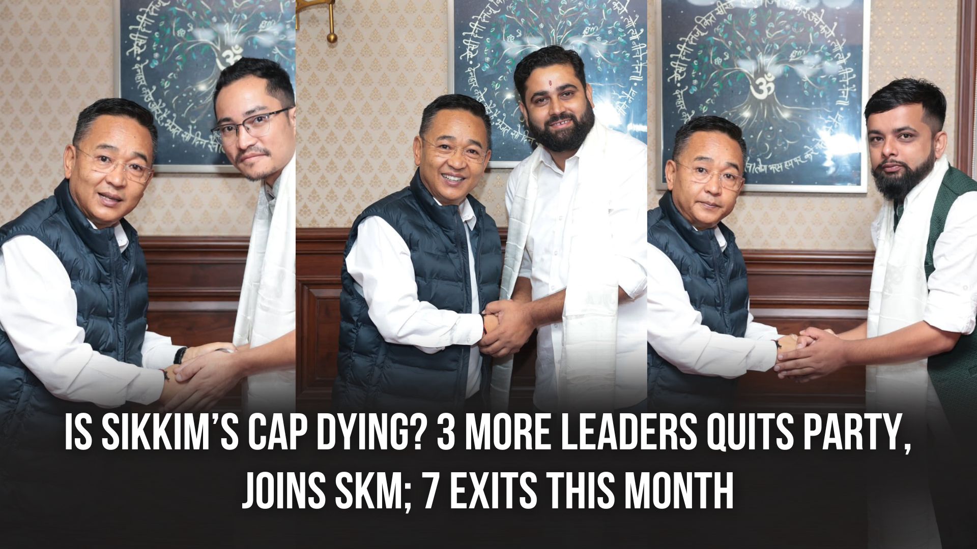 Is Sikkim’s Citizen Action Party (CAP) Dying? 3 More Leaders Quits ...
