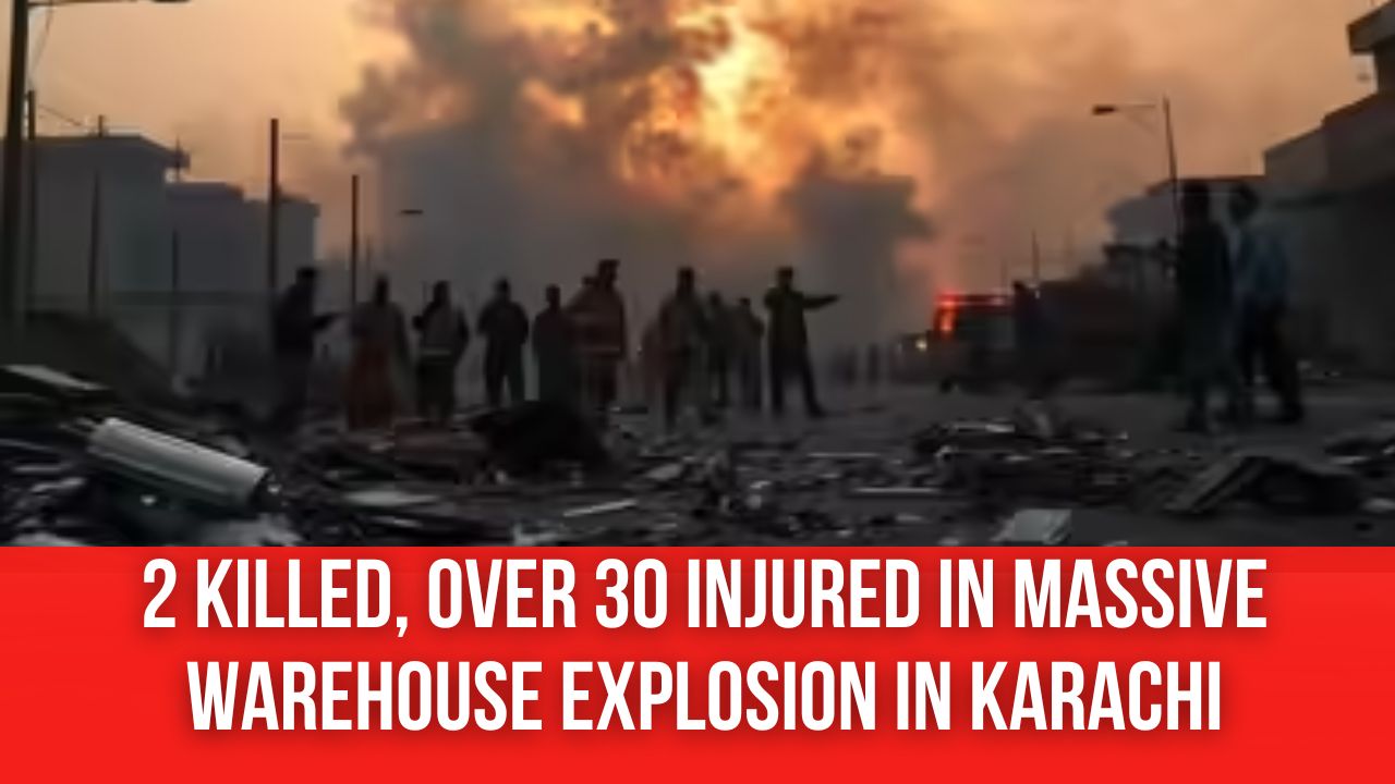 Pakistan: Two killed, over 30 injured in massive warehouse explosion in ...