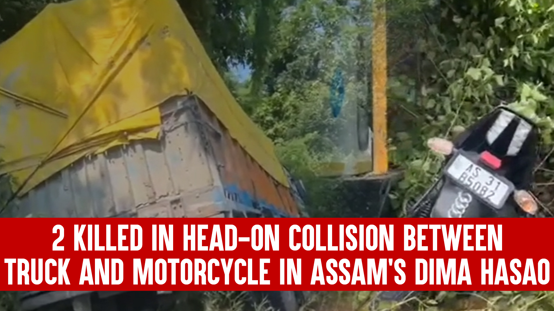 2 Killed in Head-On Collision Between Truck and Motorcycle in Dima Hasao
