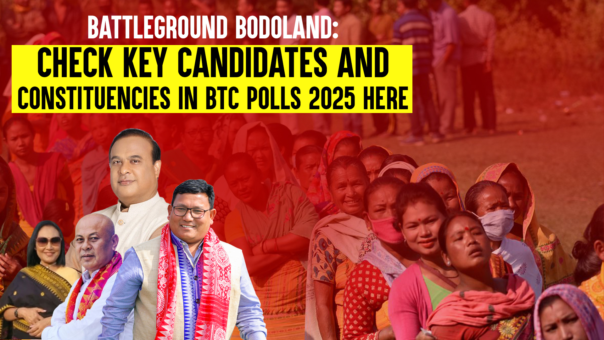Battleground Bodoland: Check Key Candidates and Constituencies in BTC ...