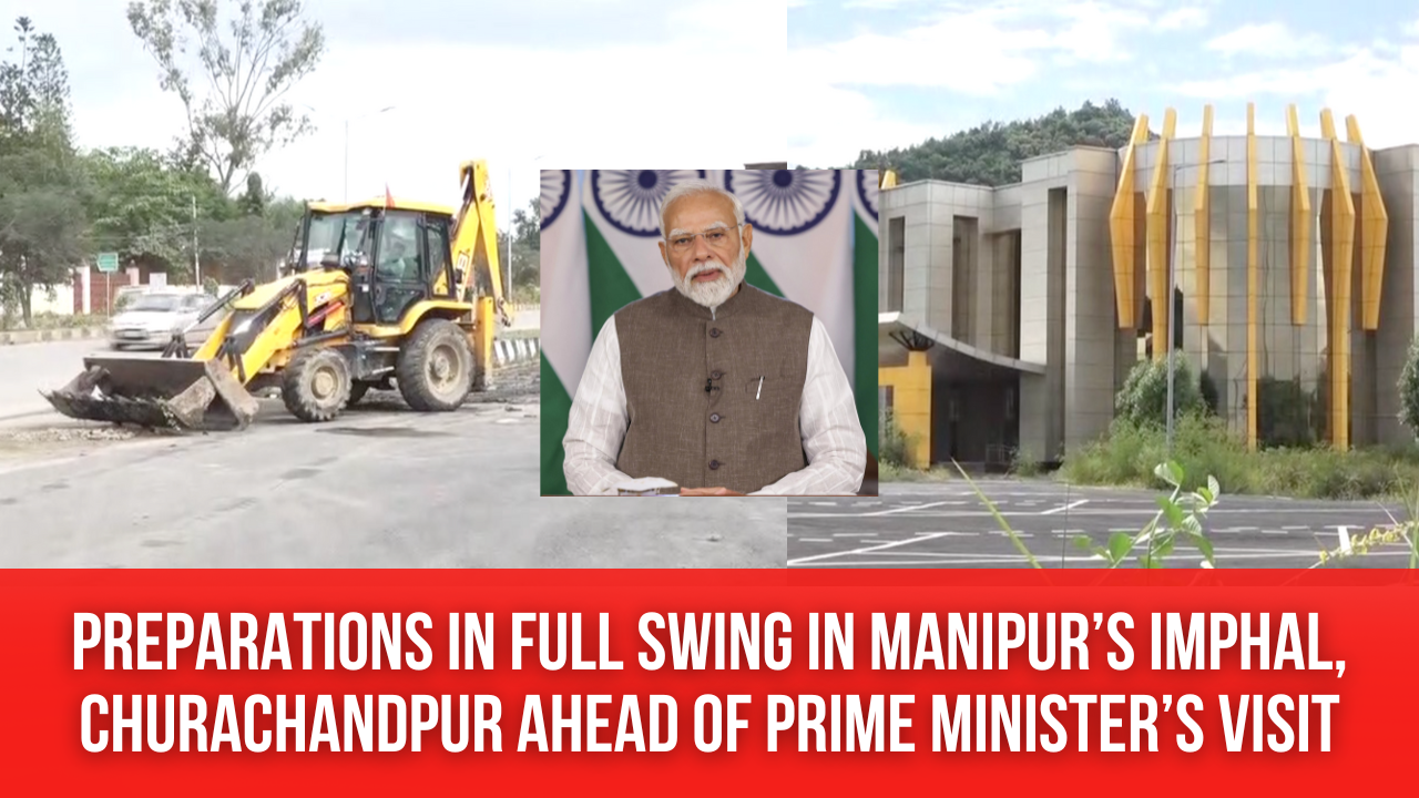 Preparations In Full Swing In Manipur’s Imphal, Churachandpur Ahead Of ...