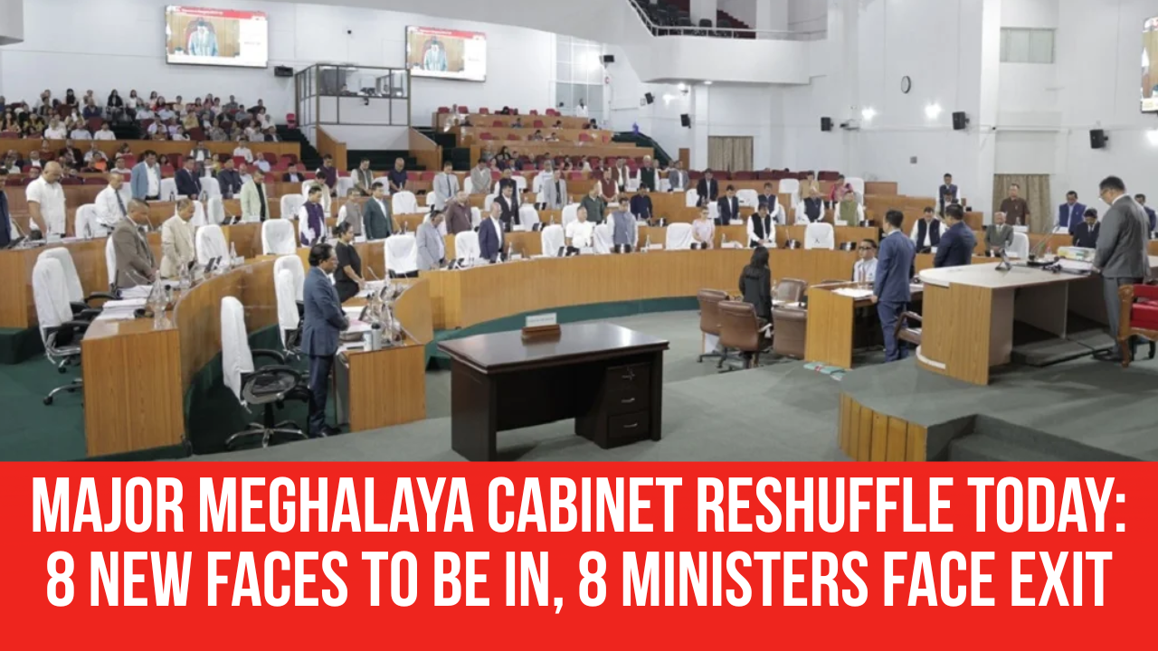 Major Meghalaya Cabinet Reshuffle Today: 8 New Faces to be In, 8 ...