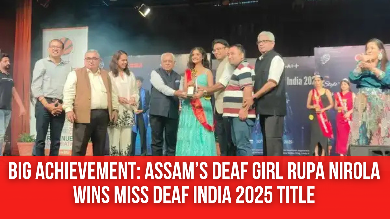 Big Achievement: Assam’s Deaf Girl Rupa Nirola Wins Miss Deaf India ...