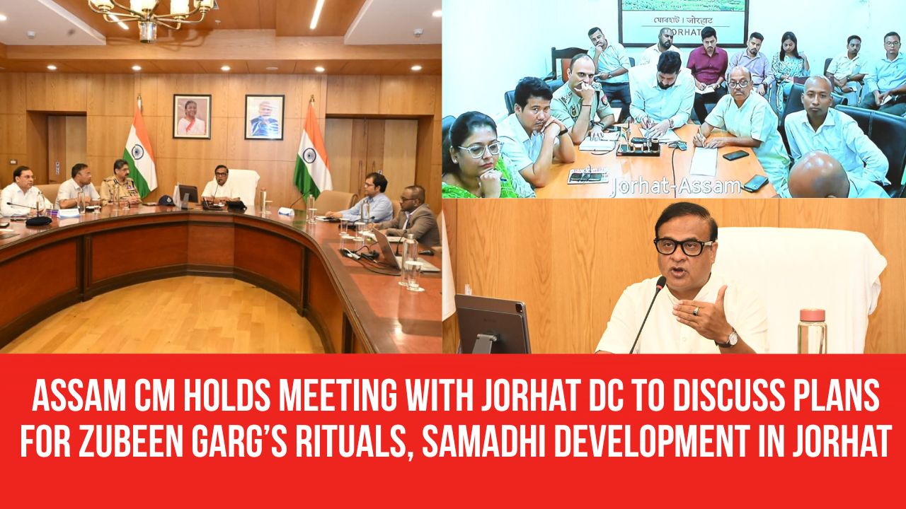 Assam CM Holds Meeting With Jorhat DC and Other Stakeholders to Discuss ...