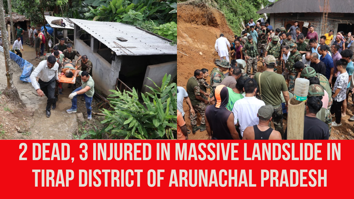 2 Dead, 3 Injured in Massive Landslide in Tirap District of Arunachal ...