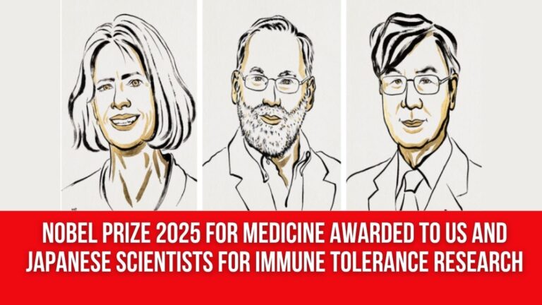 Nobel Prize 2025 For Medicine Awarded to US and Japanese Scientists for Immune Tolerance Research