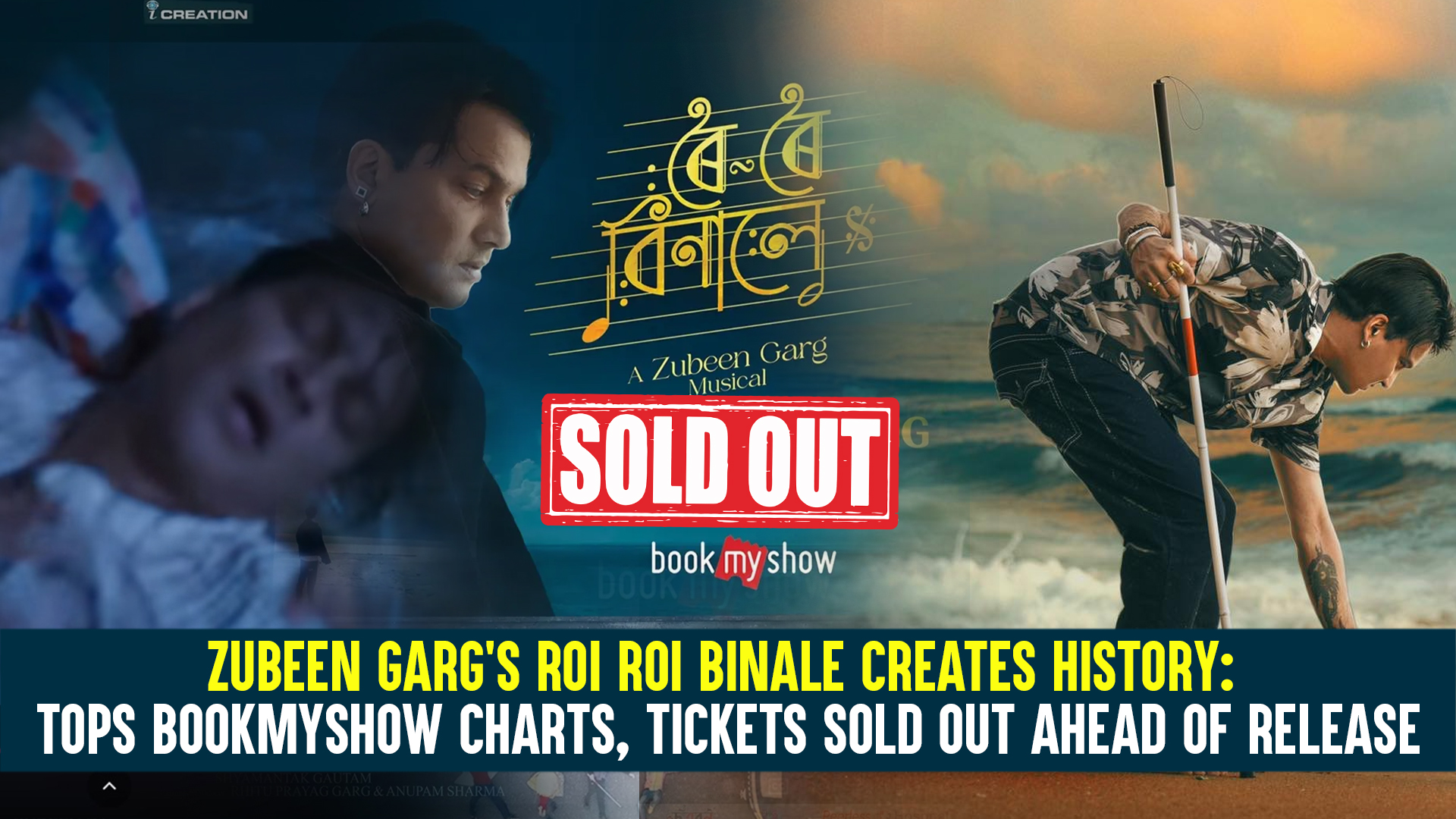 Zubeen Garg’s Roi Roi Binale Creates History: Tops BookMyShow Charts ...