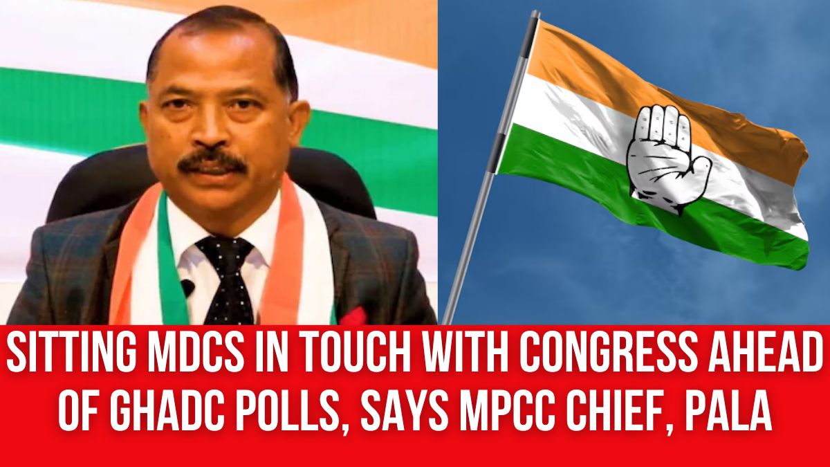 Sitting MDCs in Touch with Congress Ahead of GHADC Polls, Says MPCC ...