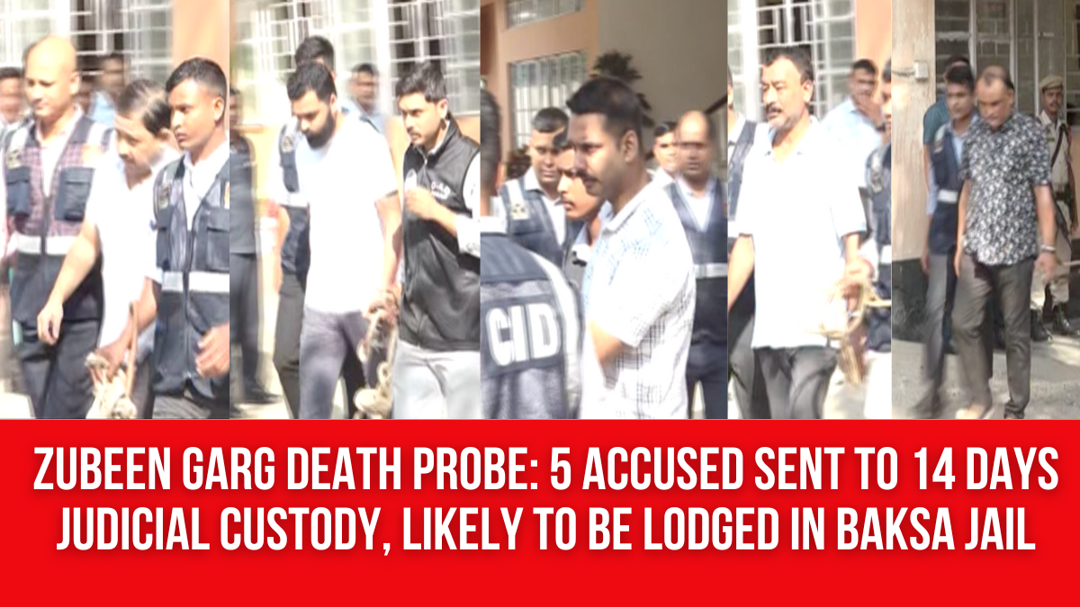 Zubeen Garg Death Probe: 5 Accused Sent to 14 Days Judicial Custody ...