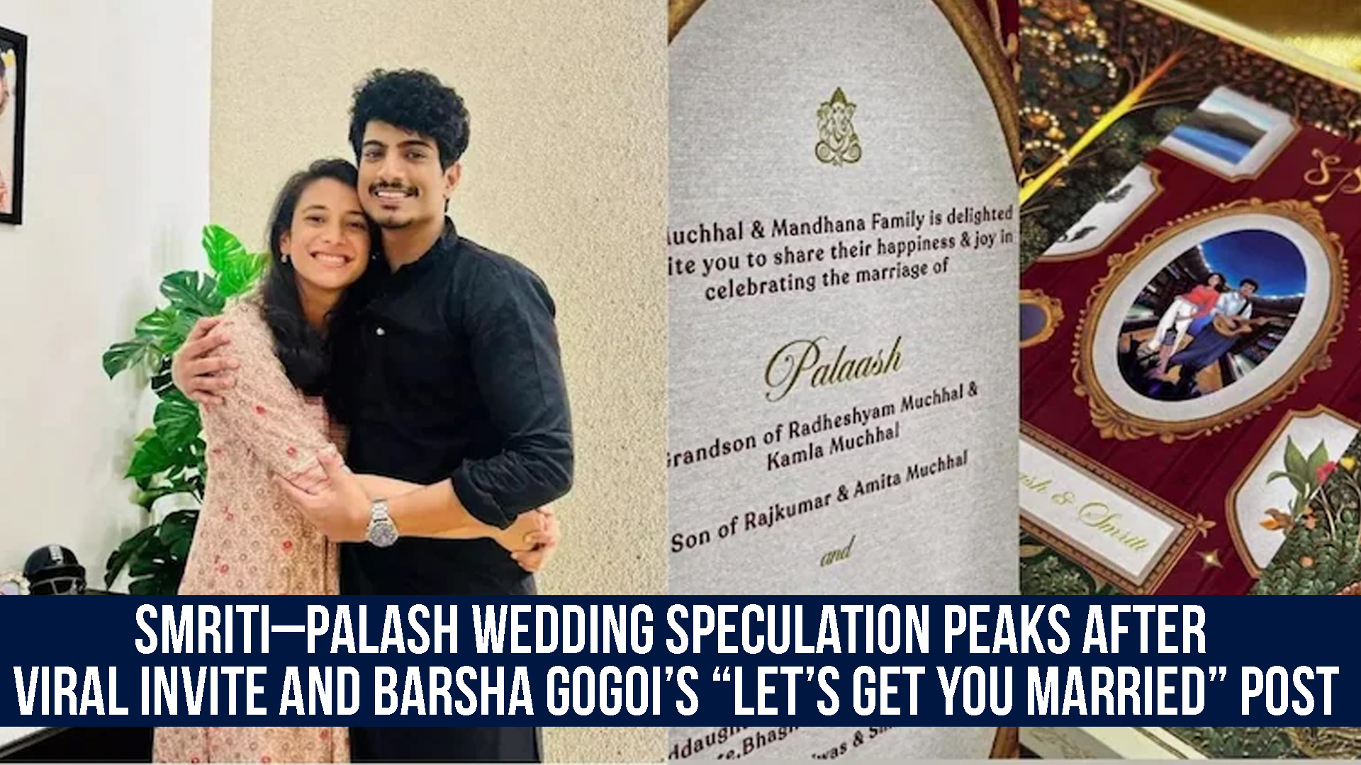Smriti–Palash Wedding Speculation Peaks After Viral Invite and Barsha ...