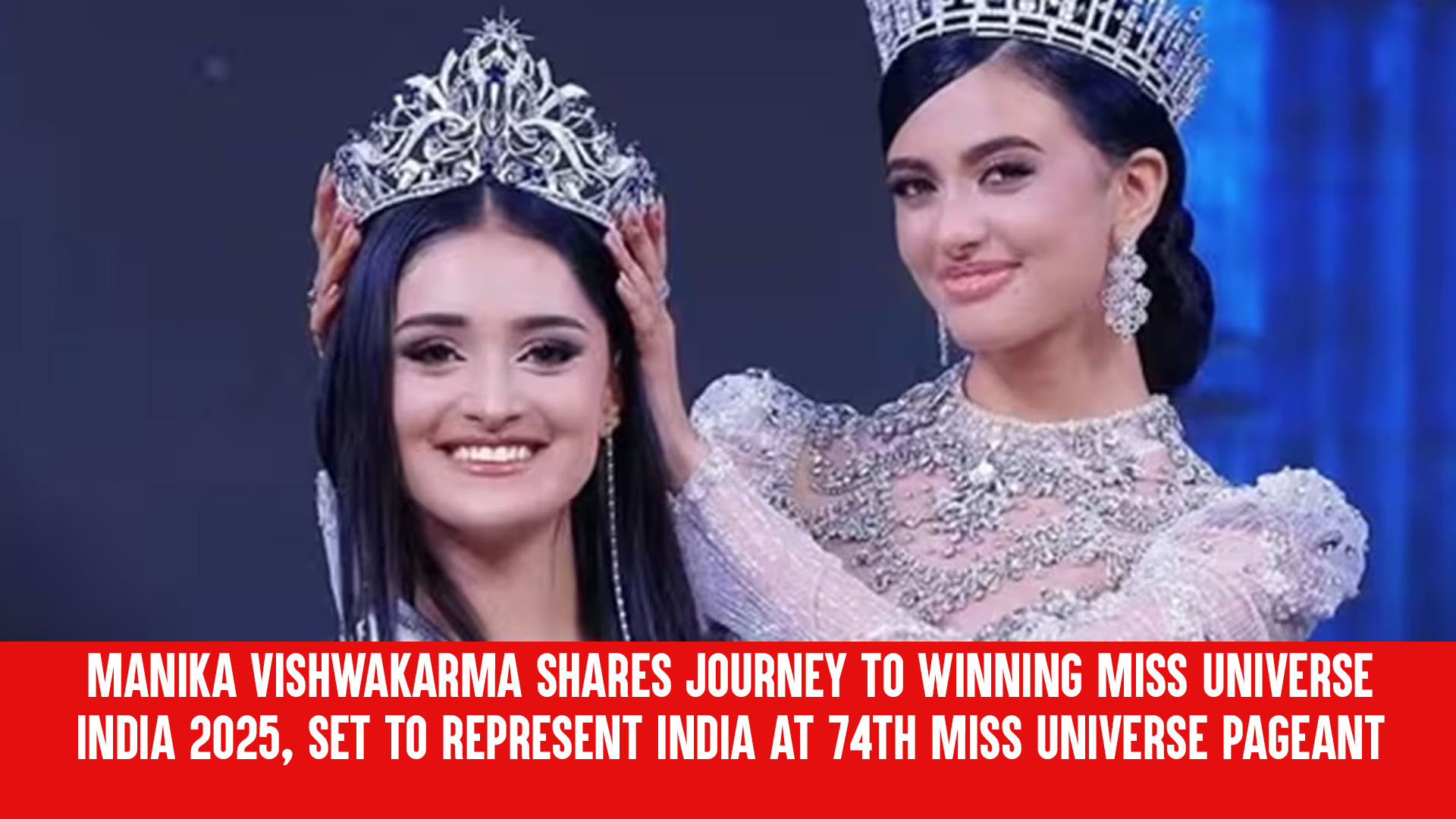 Manika Vishwakarma Shares Journey to Winning Miss Universe India 2025 ...
