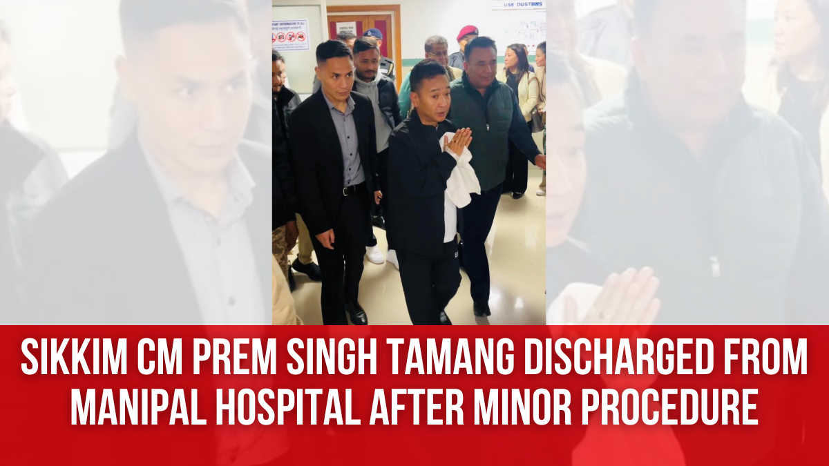 Sikkim CM Prem Singh Tamang Discharged from Manipal Hospital after ...