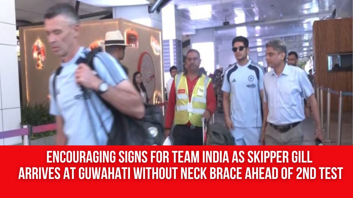 Encouraging signs for Team India as skipper Shubman Gill arrives at ...