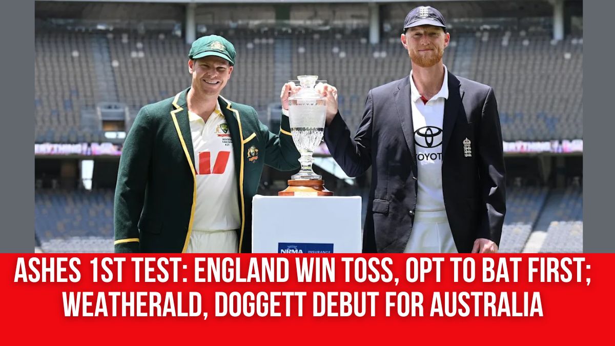Ashes 1st Test: England win toss, opt to bat first; Weatherald, Doggett ...
