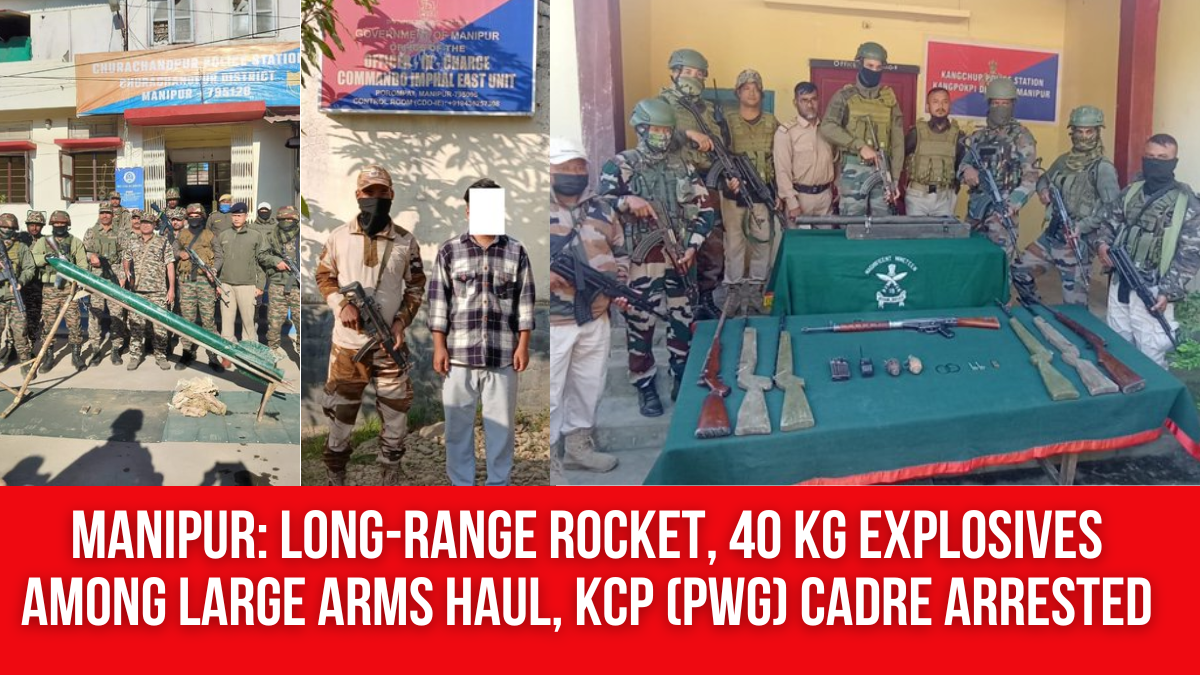 Manipur: Long-range Rocket, 40 Kg Explosives Among Large Arms Haul, KCP ...