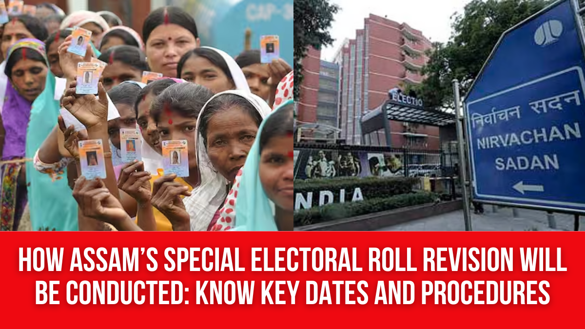 How Assam’s Special Electoral Roll Revision Will Be Conducted: Know Key ...