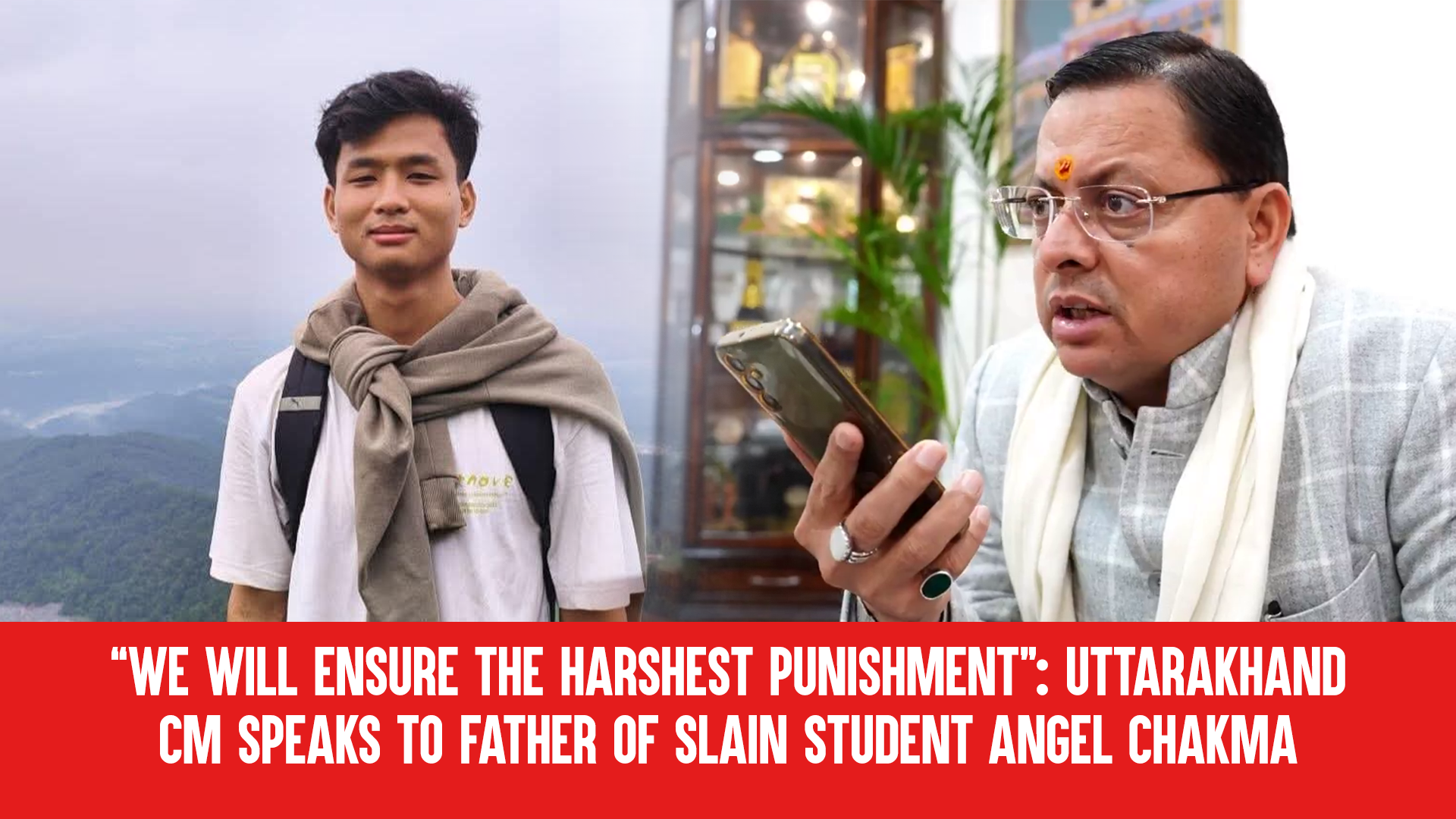 “We Will Ensure the Harshest Punishment”: Uttarakhand CM Speaks to ...