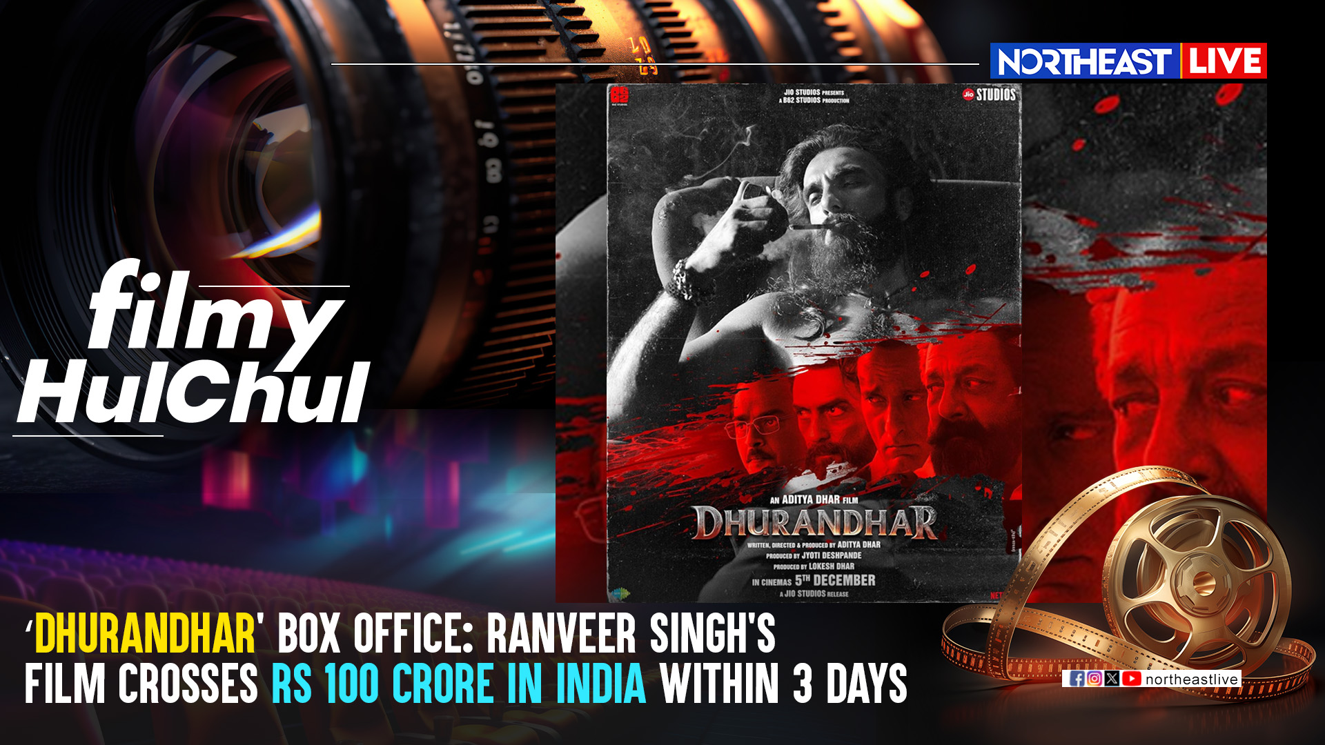 ‘Dhurandhar’ Box Office: Ranveer Singh’s Film Crosses Rs 100 Crore in ...