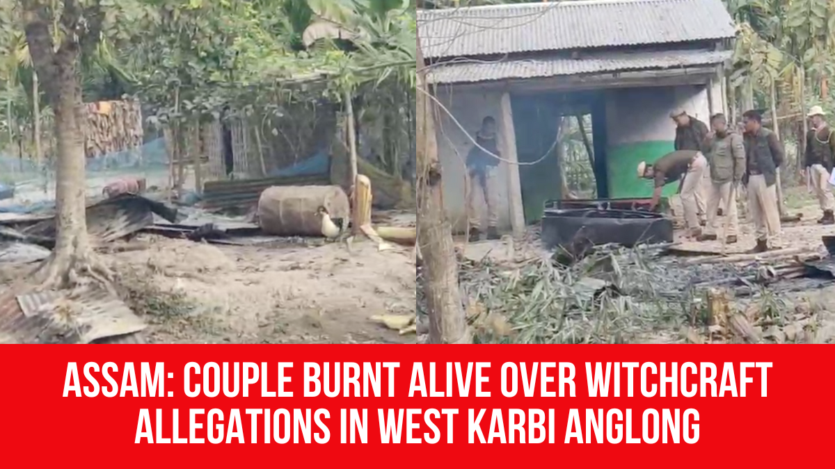 Assam: Couple Burnt Alive Over Witchcraft Allegations in West Karbi Anglong