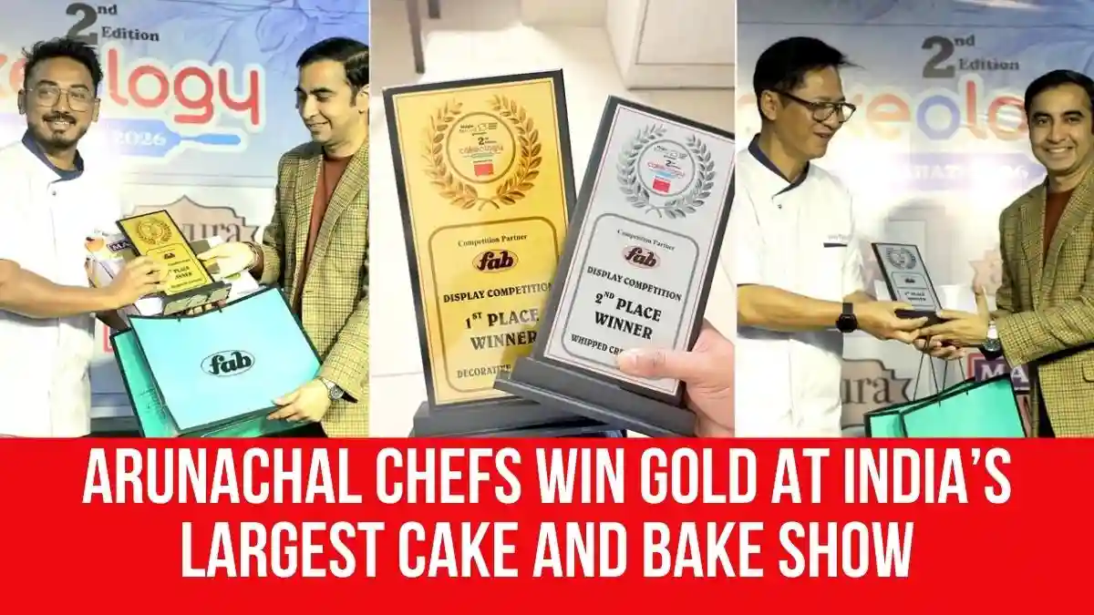 Arunachal Chefs Win Gold at India’s Largest Cake and Bake Show
