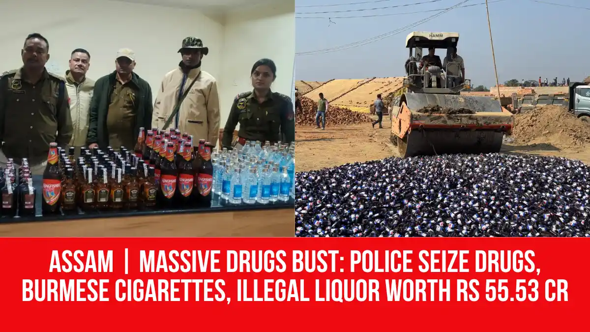Assam | Massive Drugs Bust: Police seize Drugs, Burmese Cigarettes ...