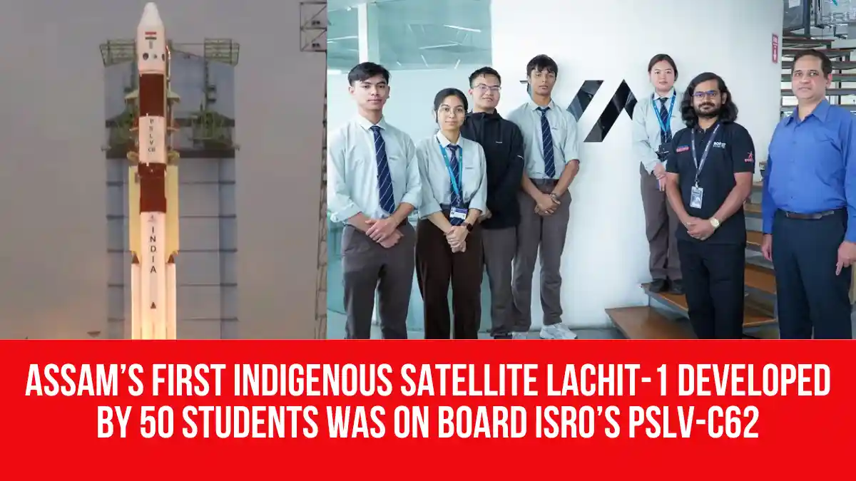 Assam’s First Indigenous Satellite Lachit-1 Developed By 50 Students ...