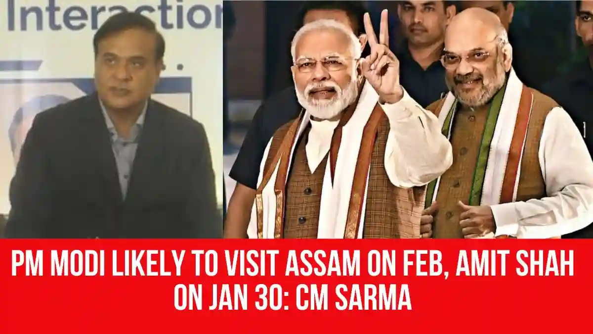 PM Modi Likely to Visit Assam on Feb, Amit Shah on Jan 30: CM Sarma