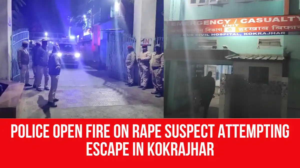 Police Open Fire on Rape Suspect Attempting Escape in Kokrajhar
