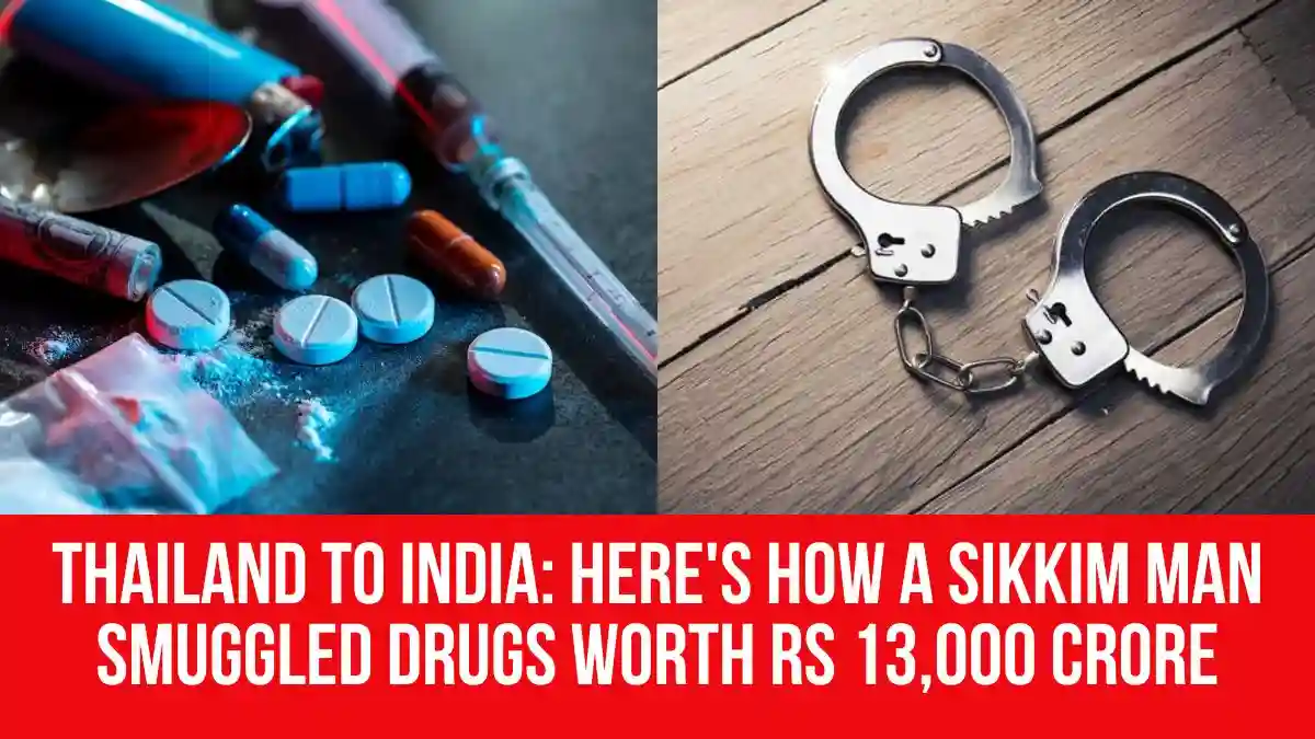 Thailand to India: Here's How a Sikkim Man Smuggled Drugs Worth Rs ...