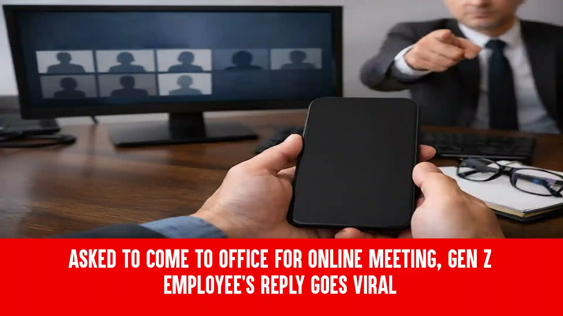 Asked to Come to Office for Online Meeting, Gen Z Employee’s Reply Goes ...