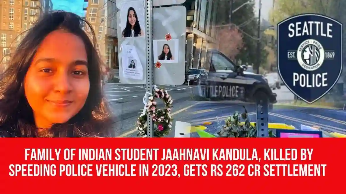 Family of Indian Student Jaahnavi Kandula, Killed by Speeding Police ...