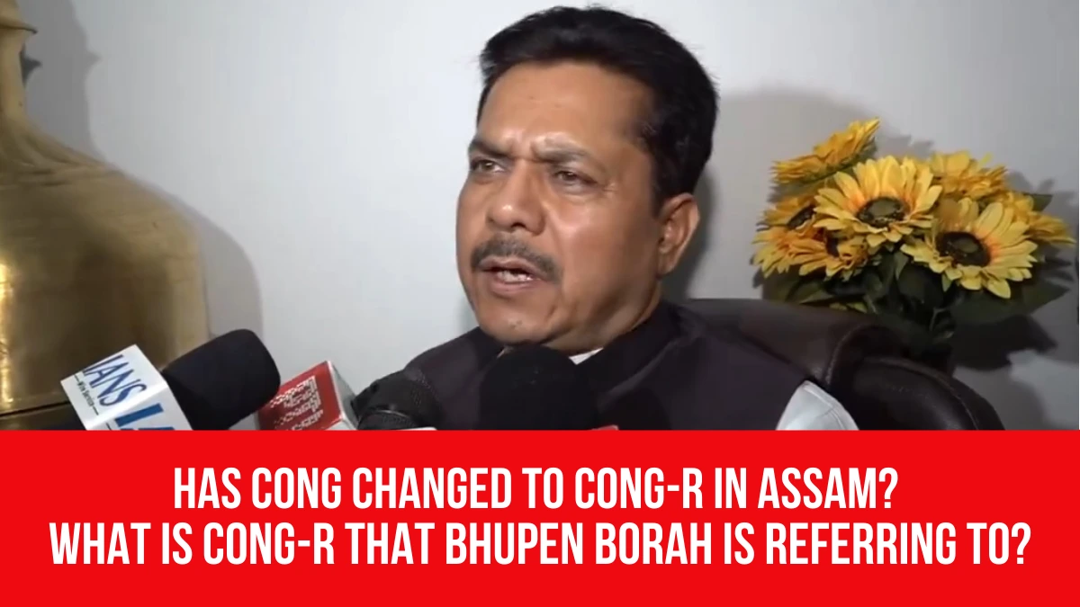 Has Cong Changed to Cong-R in Assam? What is Cong-R That Bhupen Borah ...