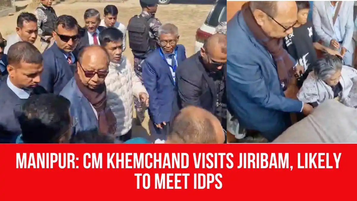 Manipur: CM Khemchand Visits Jiribam, Likely to Meet IDPs