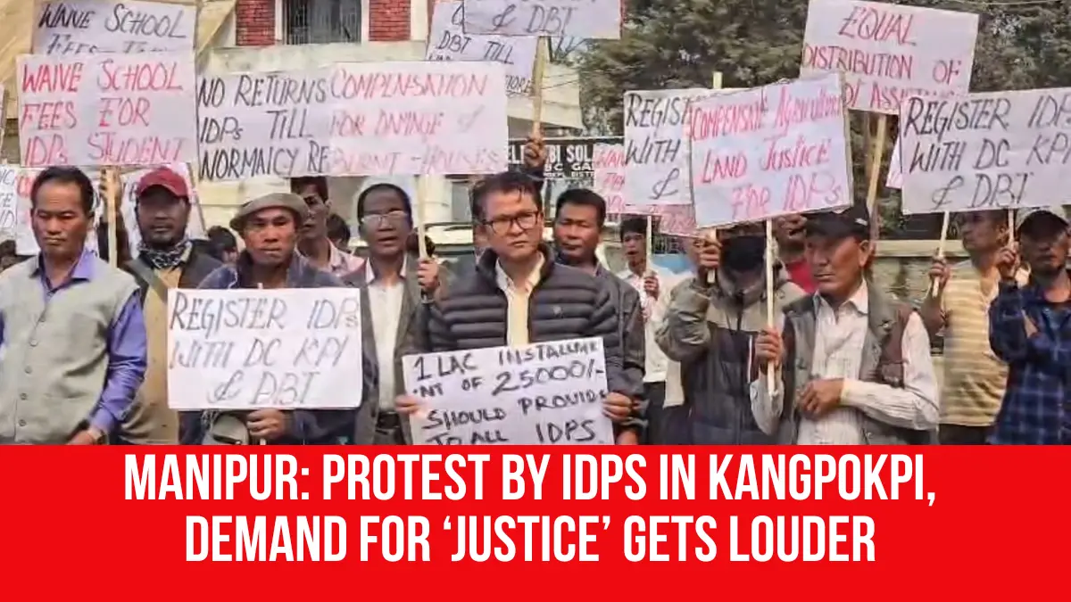 Manipur: Protest by IDPs in Kangpokpi, demand for ‘justice’ gets louder ...