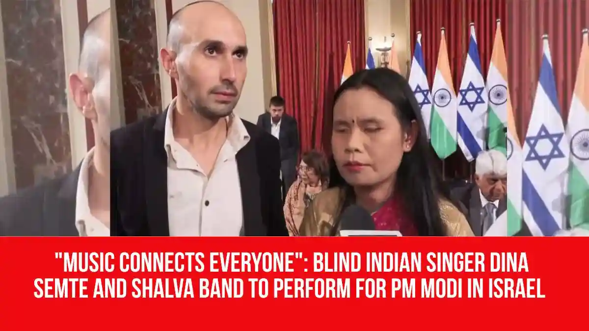 "Music connects everyone": Blind Indian singer Dina Semte and Shalva ...