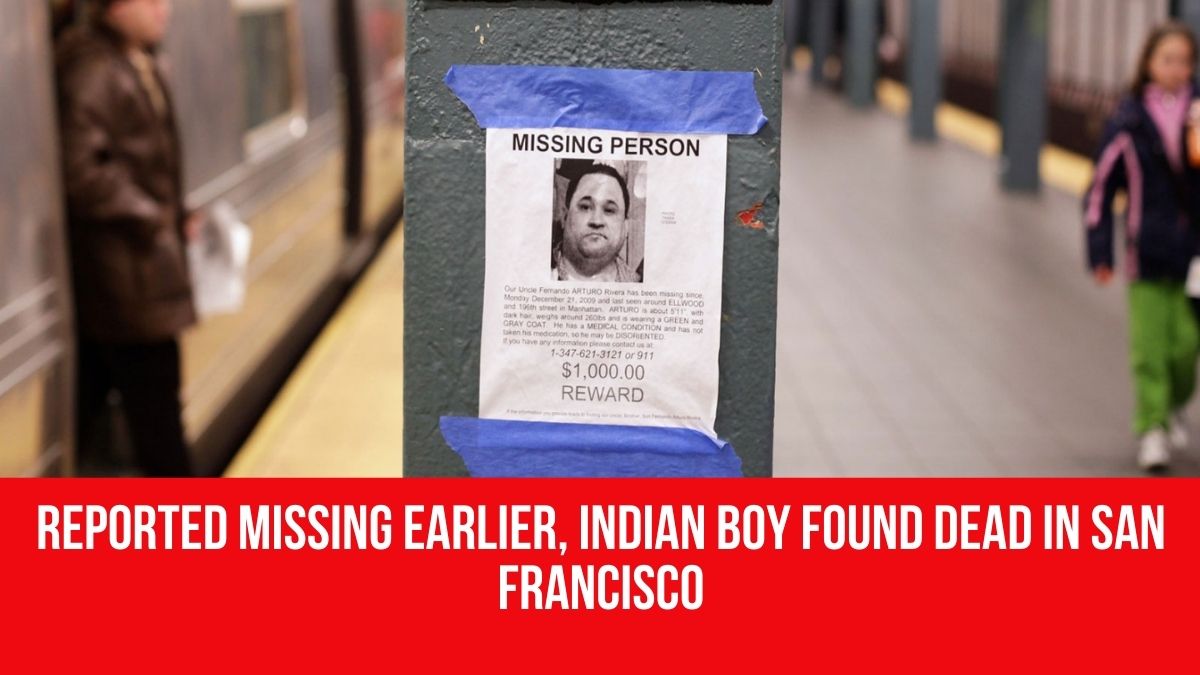 Reported missing earlier, Indian boy found dead in San Francisco