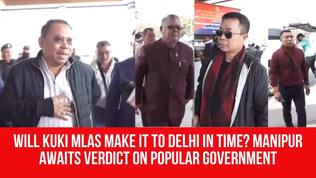 Will Kuki MLAs Make It to Delhi in Time? Manipur Awaits Verdict on ...