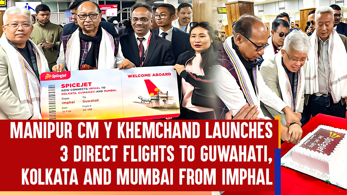 Manipur CM Y Khemchand Launches 3 Direct Flights to Guwahati, Kolkata ...