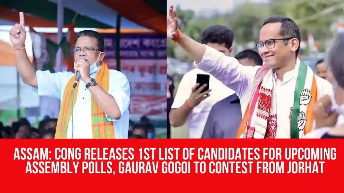 Assam: Cong releases 1st list of candidates for Upcoming assembly polls ...