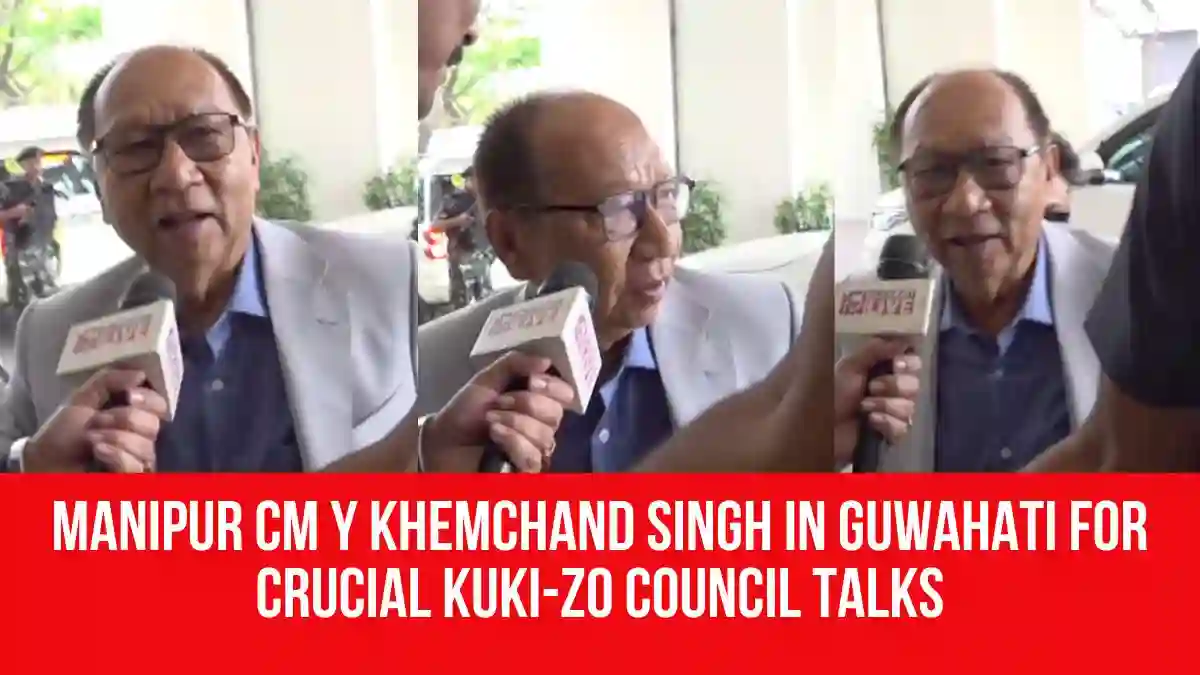 Manipur CM Y Khemchand Singh in Guwahati for Crucial Kuki-Zo Council Talks