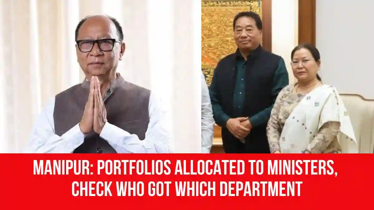 Manipur: Portfolios Allocated to Ministers, Check Who Got Which Department