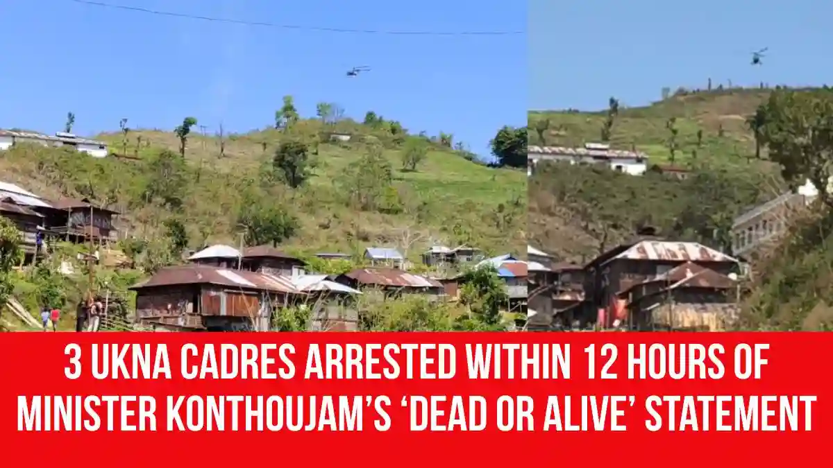 3 UKNA Cadres Arrested Within 12 Hours of Minister Konthoujam’s ‘Dead ...