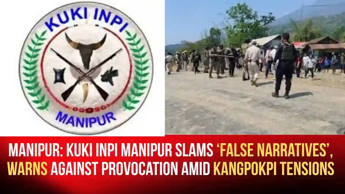 Manipur: Kuki Inpi Manipur Slams ‘False Narratives’, Warns Against ...