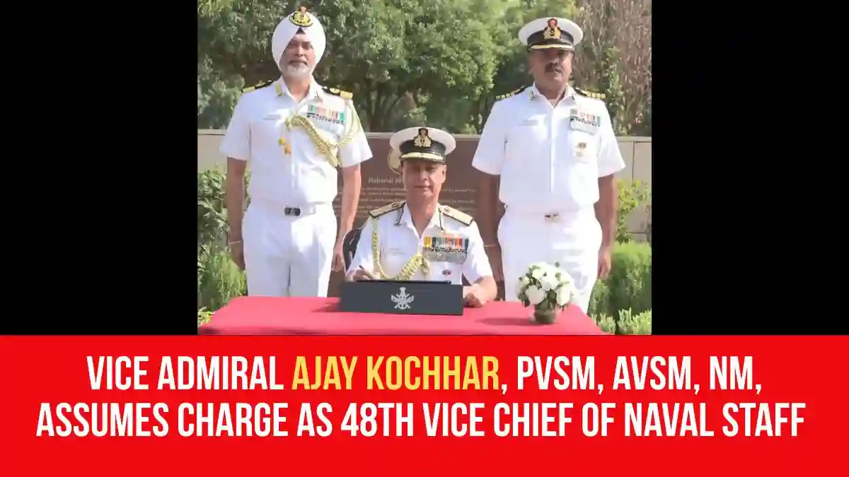 Vice Admiral Ajay Kochhar, PVSM, AVSM, NM, assumes charge as 48th Vice ...