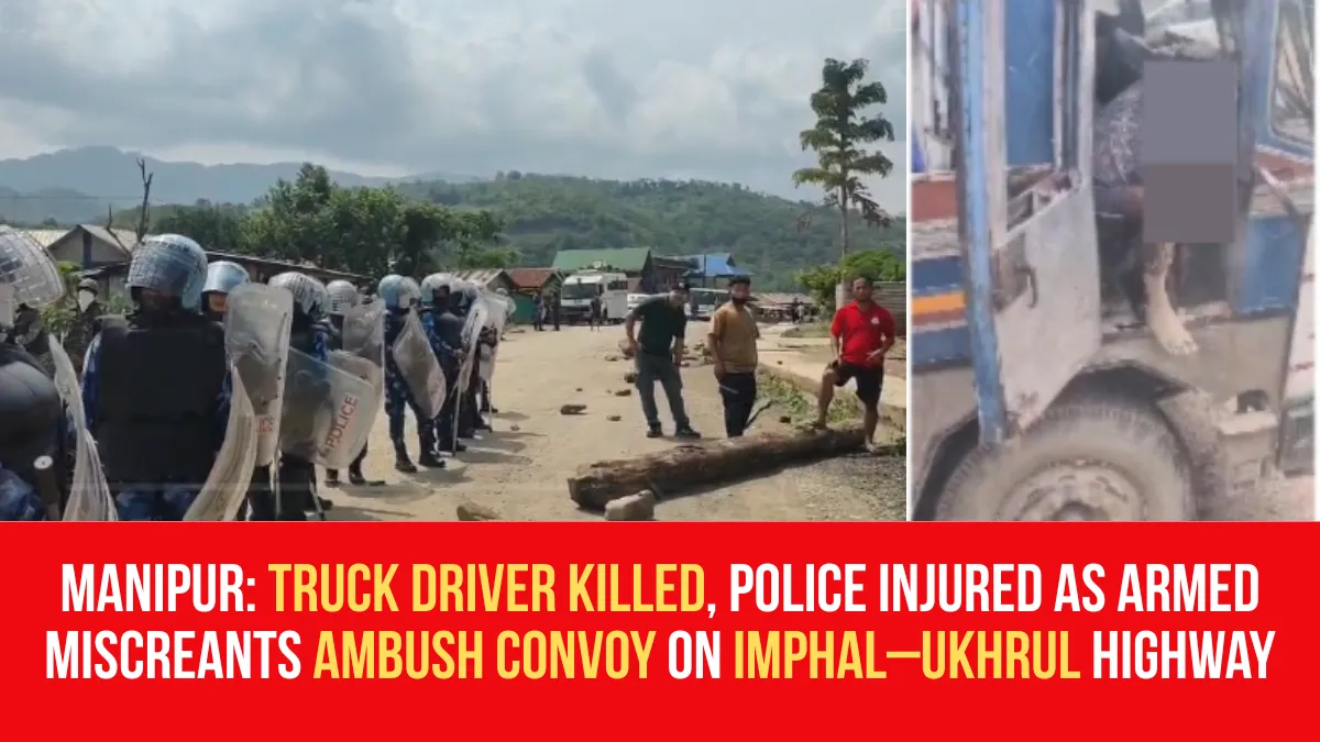 Manipur: Truck Driver Killed, Police Injured as Armed Miscreants Ambush ...