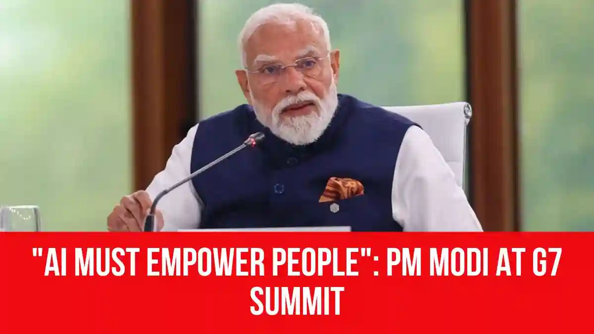 "AI must empower people": PM Modi at G7 Summit