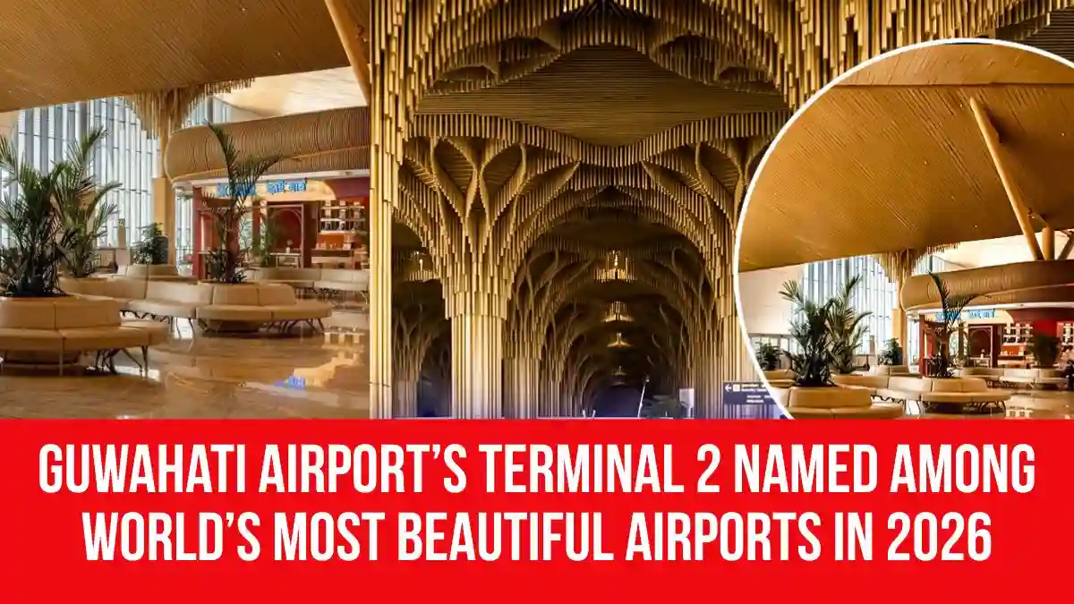 Guwahati Airport’s Terminal 2 Named Among World’s Most Beautiful ...